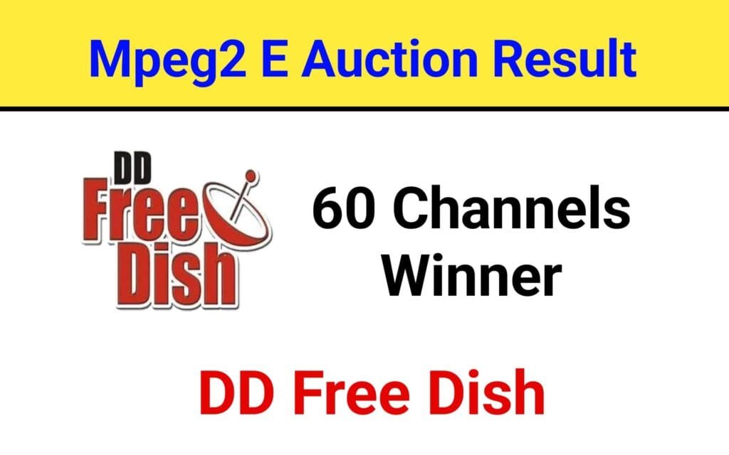 DD Free Dish MPEG2 E Auction Winner Channel List